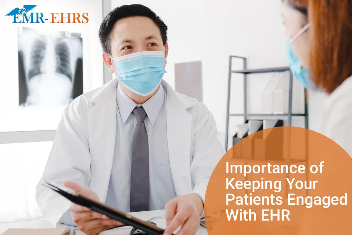 Importance Of Maintaining Patient Engagement with EHR