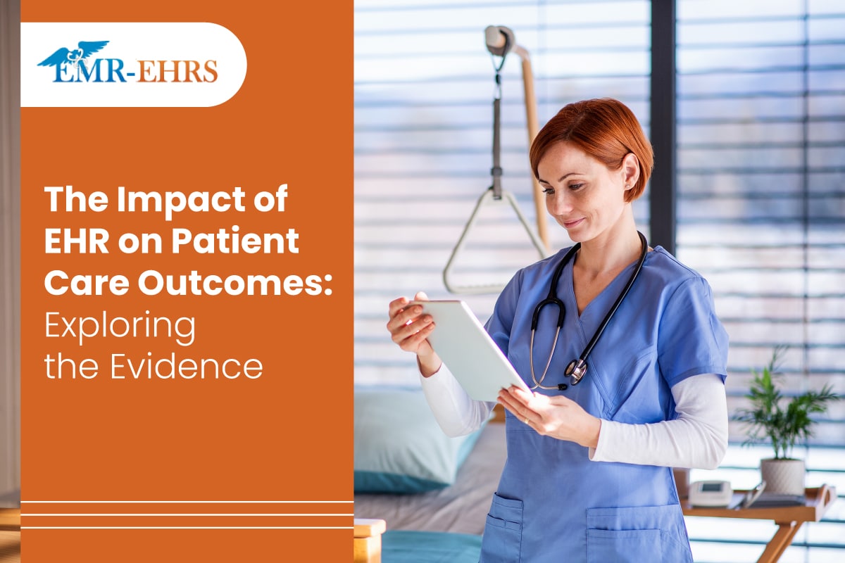 The Impact of EHR on Patient Care Outcomes: Details Guide